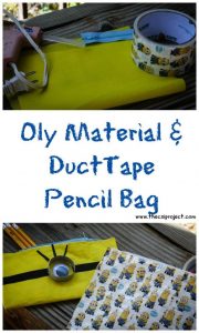 Oly Material & Duct Tape Pencil Bags{No Sew}